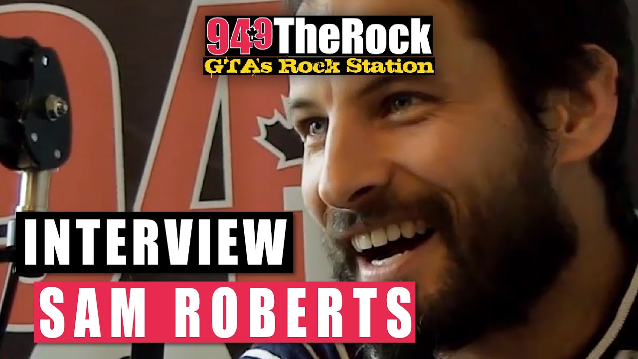 Sam Roberts Interview on 94.9 The Rock - YouTube