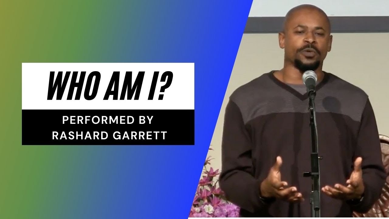 Rashard Garrett - Who Am I? - YouTube