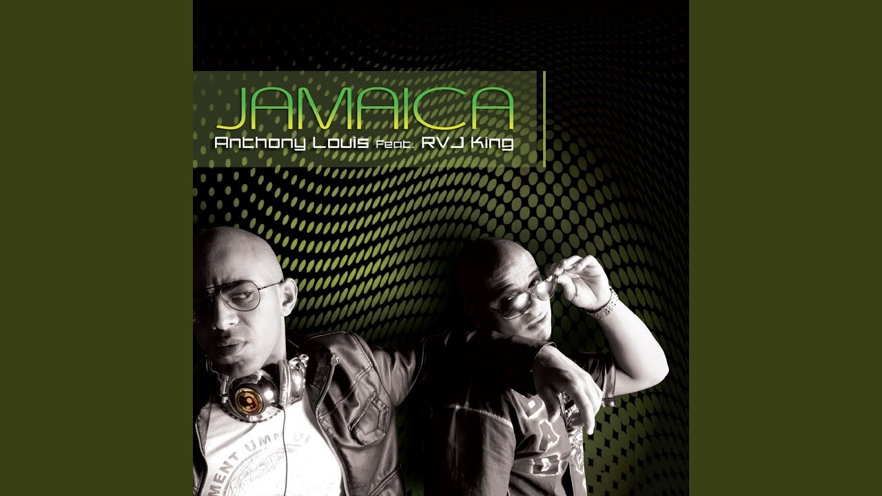 Jamaica (feat. Rvj King) (Main Version, Anthony Louis Reworked) - YouTube