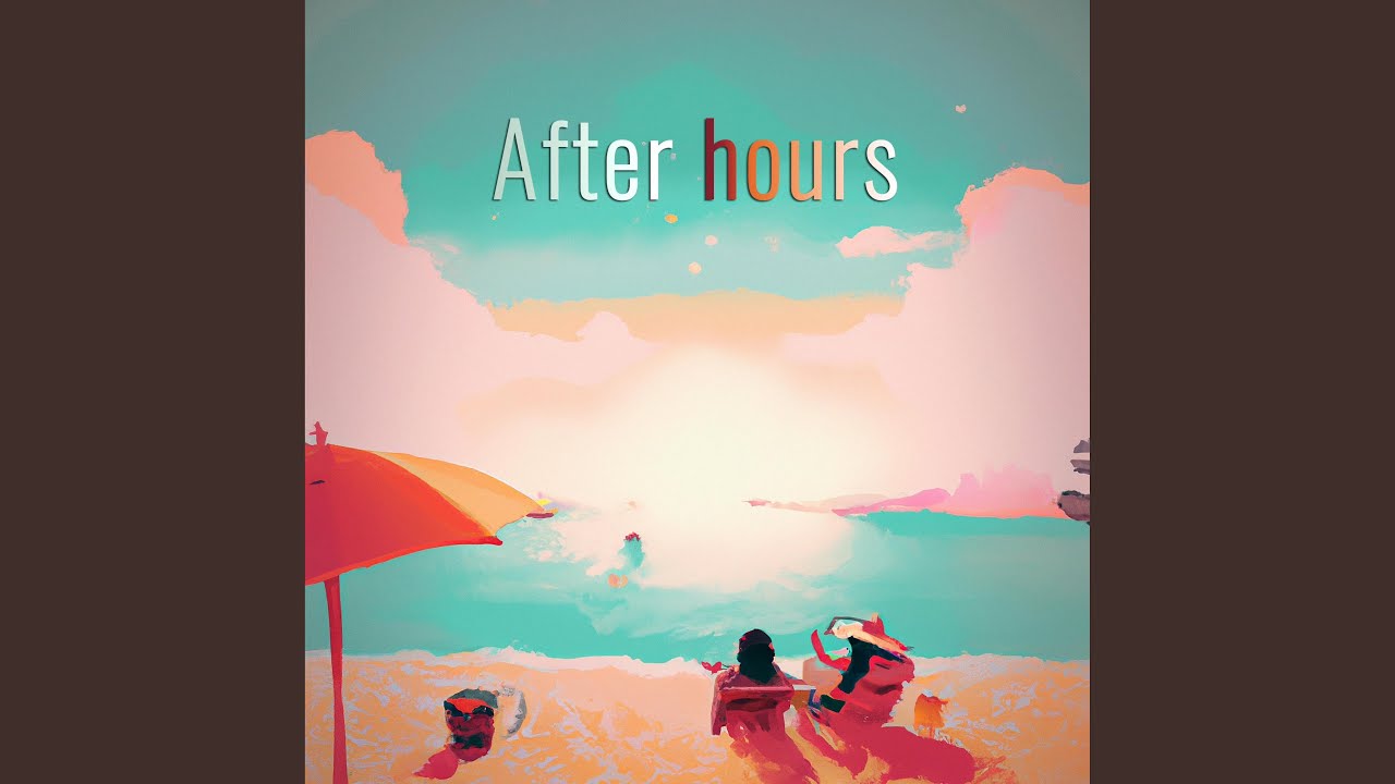After hours - YouTube Music