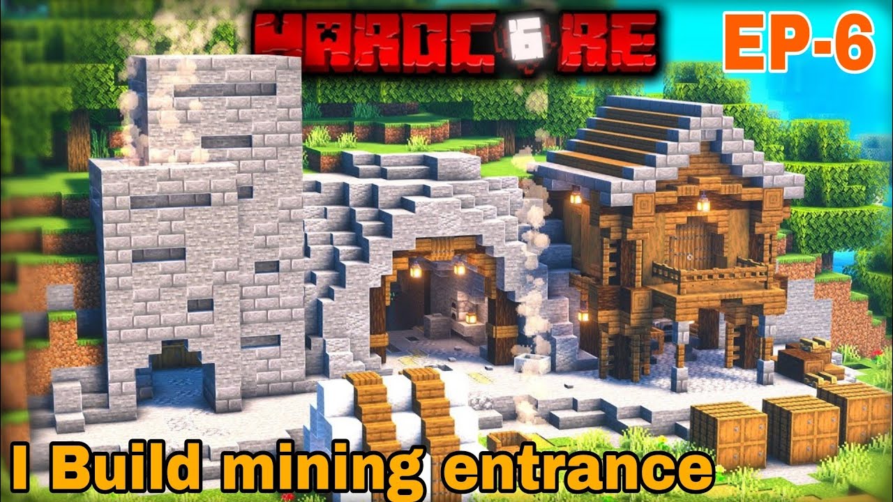 I BUILD A MINING ENTRANCE ! Minecraft Survival Series EP-6 - YouTube