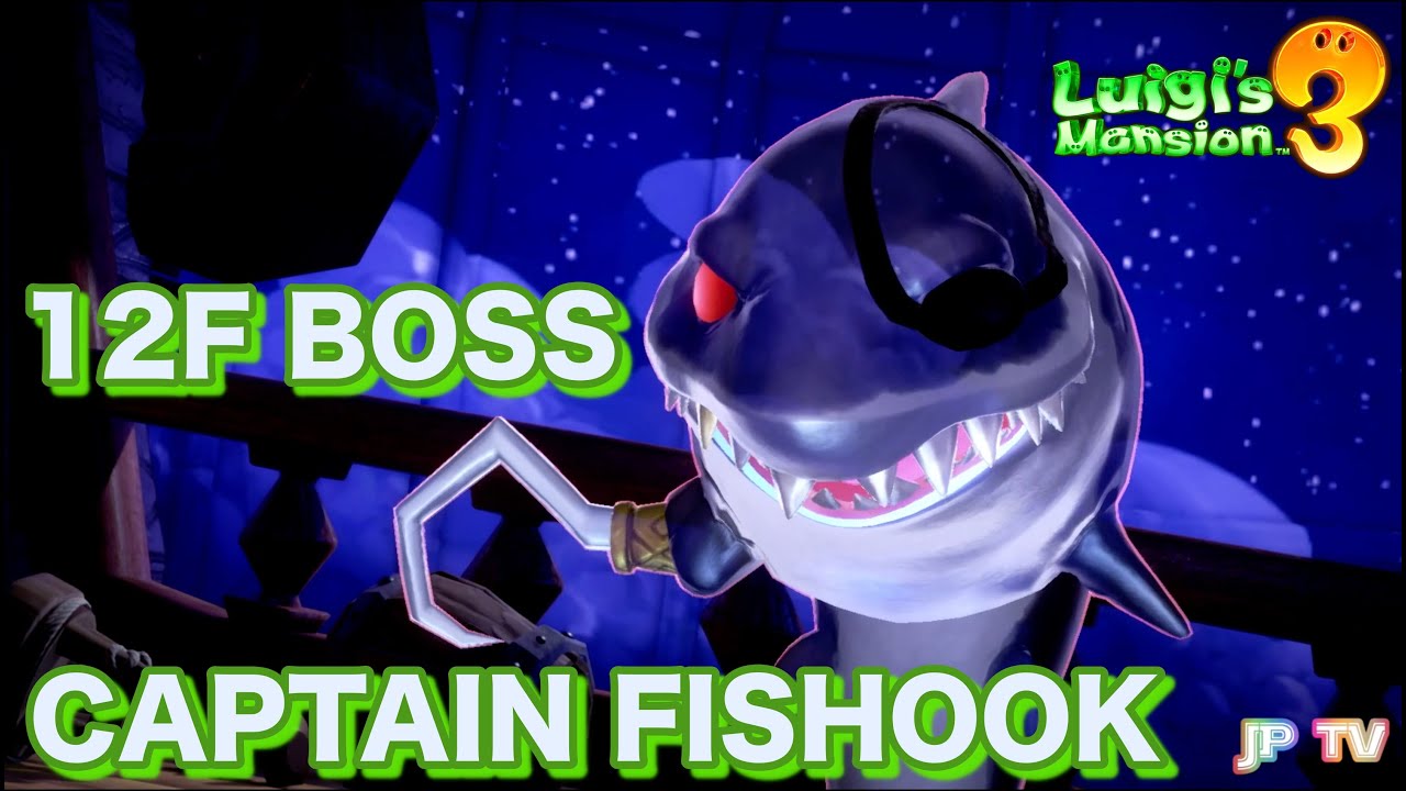 Luigi's Mansion 3 - 12F Boss Fight Captain Fishook - YouTube