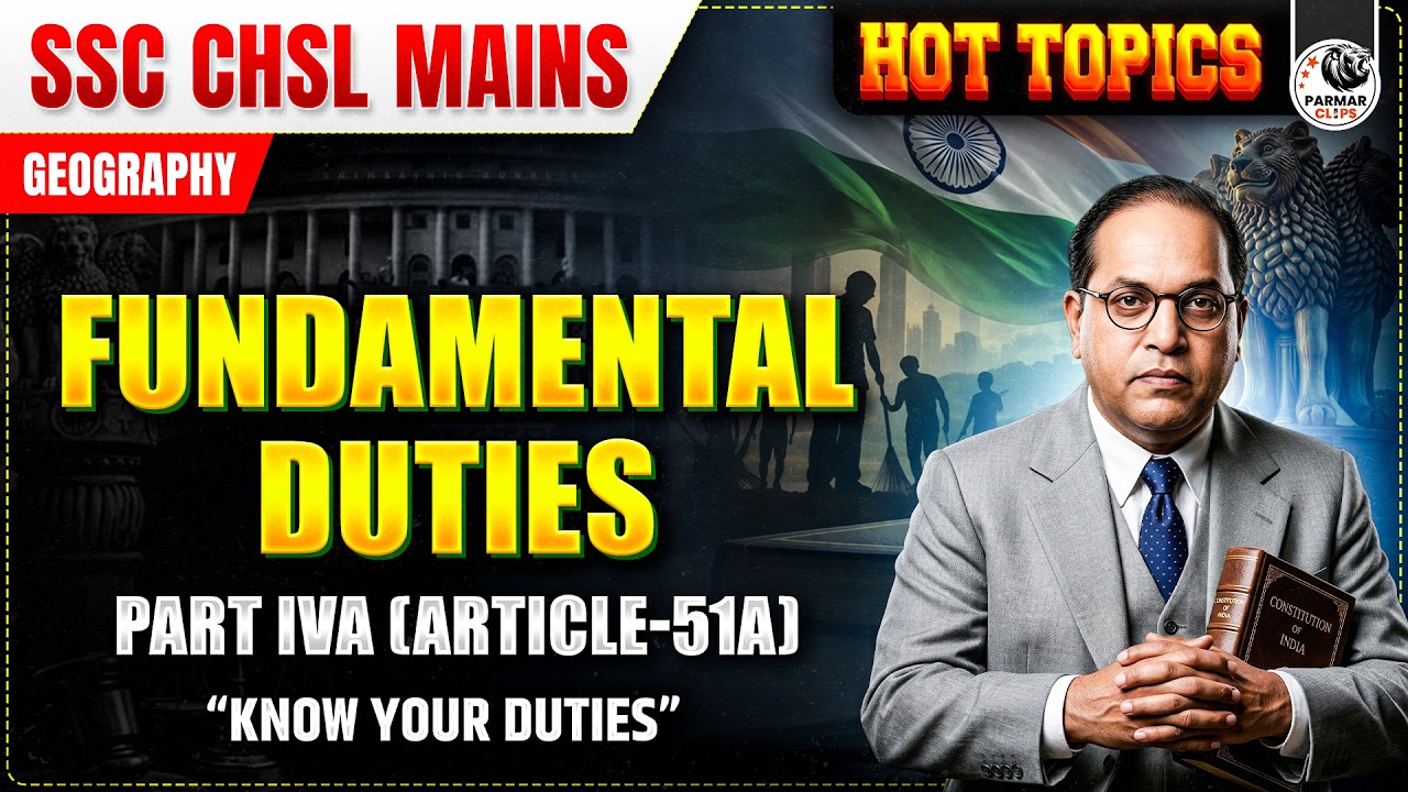 FUNDAMENTAL DUTIES (मौलिक कर्तव्य) | SSC CHSL MAINS 2026 | POLITY HOT ...