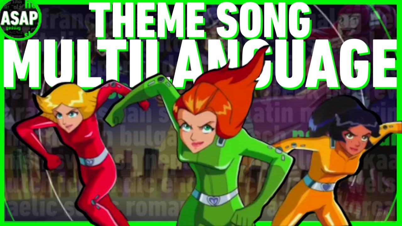 Totally Spies! Season 6 Theme Song | Multilanguage (REQUESTED) - YouTube