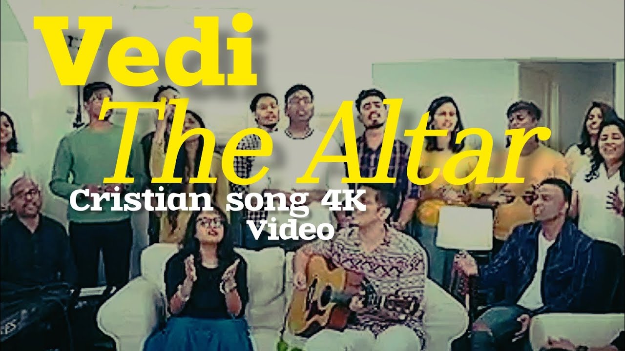 Vedi The Altar ll Hindi Worship Cristian song 2024 - YouTube