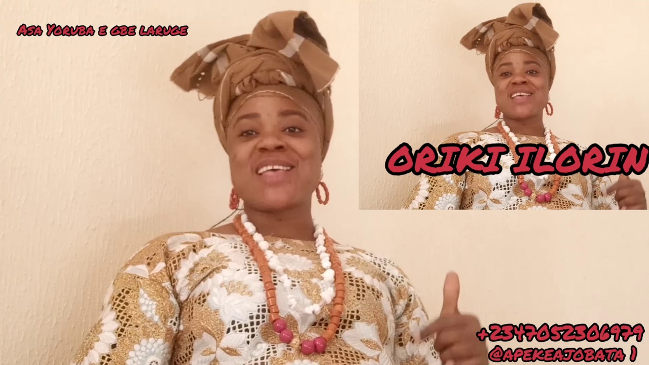 ORIKI ILORIN AFONJA - YouTube