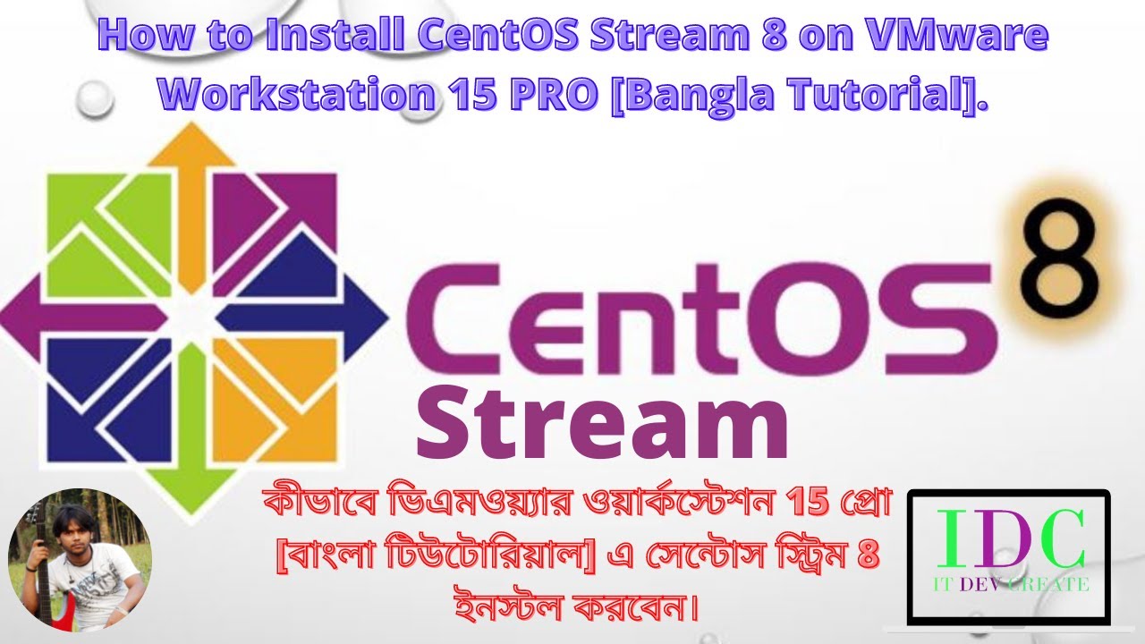 How to Install CentOS Stream 8 on VMware Workstation 15 PRO [Bangla ...