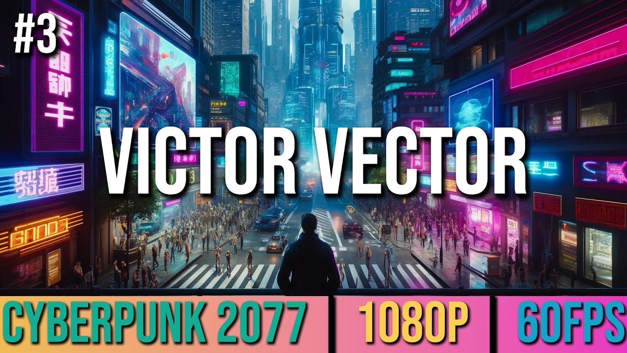Victor Vector | Cyberpunk 2077 #3 - YouTube