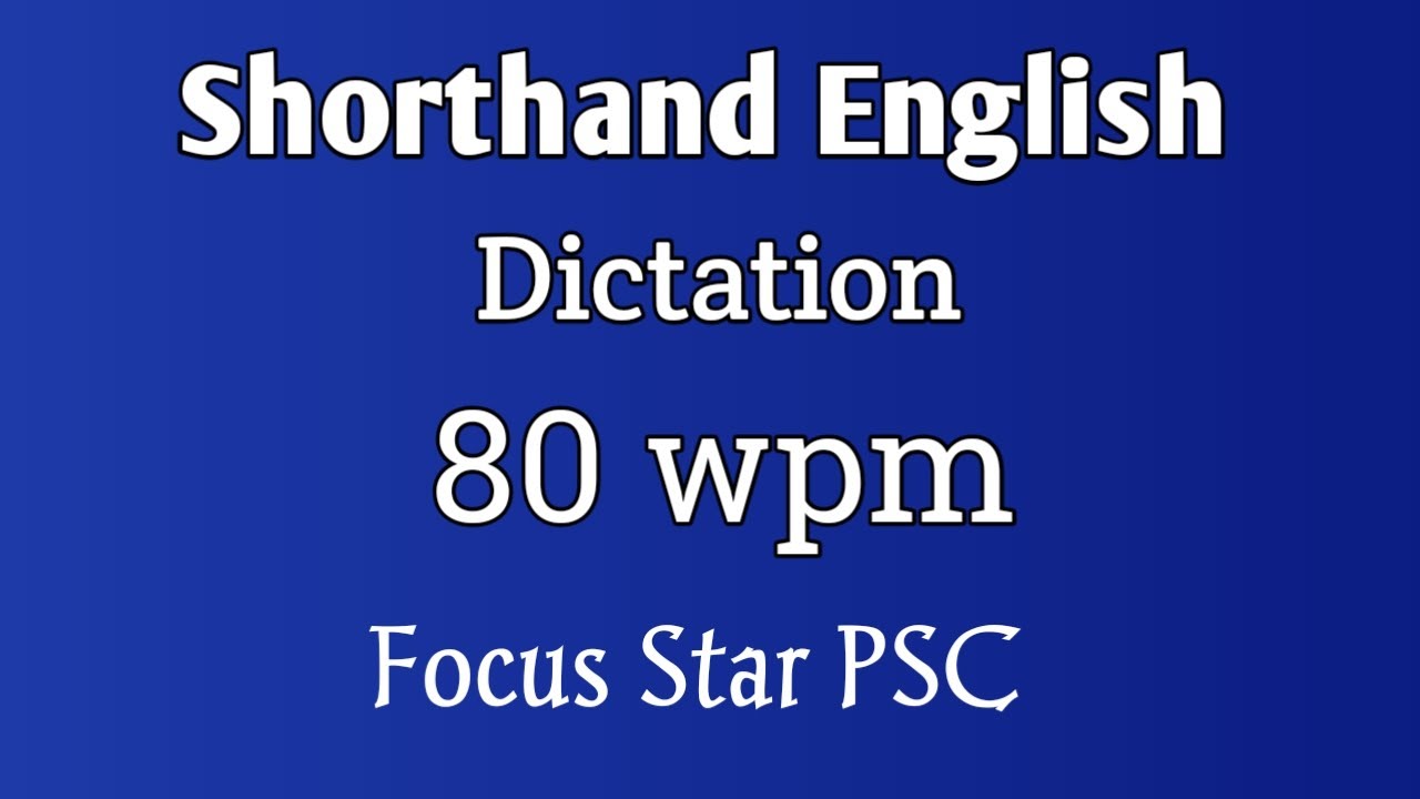 Speed test, 80 wpm, English Shorthand | Focus Star PSC - YouTube