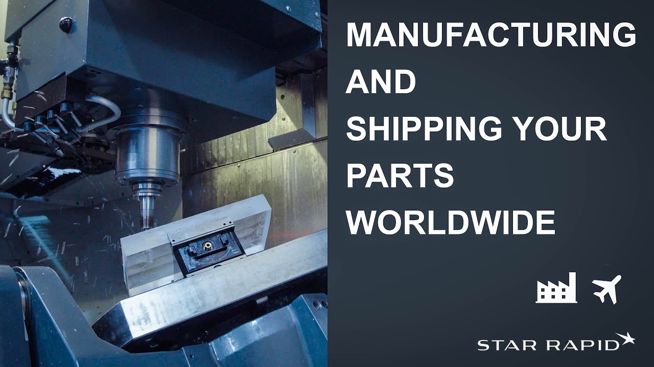 Star Rapid is Open - Manufacturing And Shipping Your Parts Worldwide ...