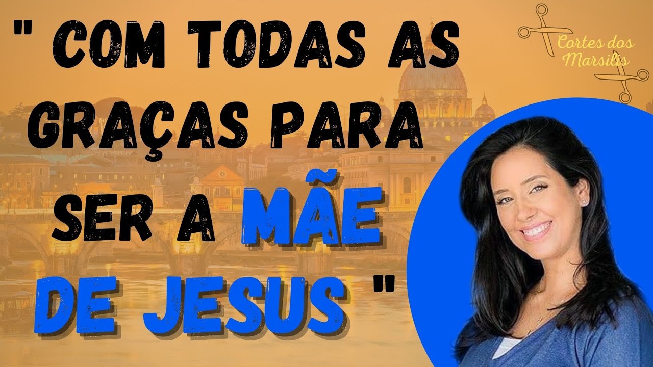 DEUS TEVE MÃE? | A Encarnação / A Virgem Maria | SAMIA MARSILI - YouTube