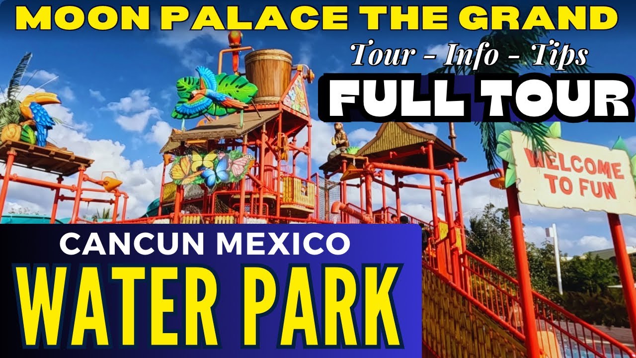 Moon Palace The Grand - Waterpark Tour | Day Pass Price for Nizuc ...