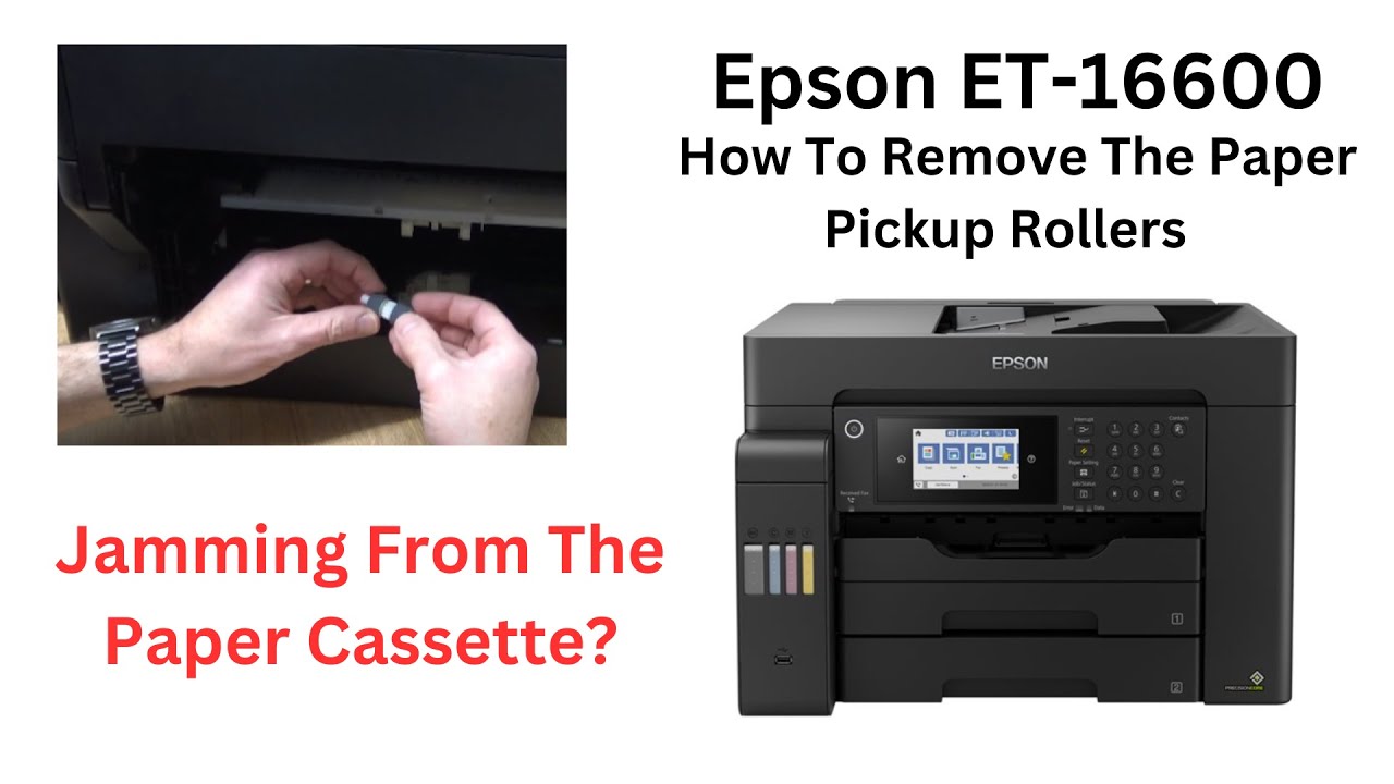 Epson ET 16600 Paper Tyres Removal & Refitting, Jamming - YouTube