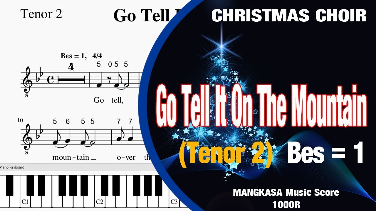 Go Tell It On The Mountain [Tenor 2] | Christmas Choir - YouTube