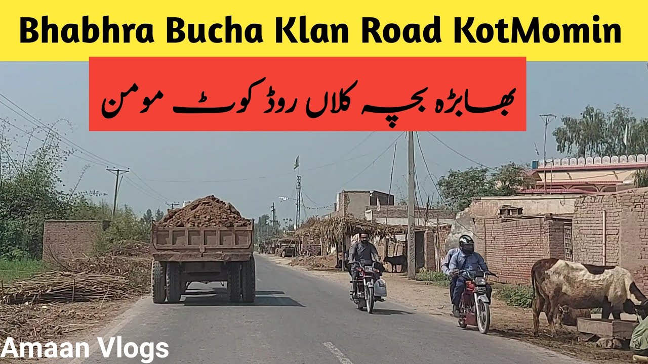 Bhabhra Bucha Kalan Road Kot Momin |Traveling in Punjab Pakistan - YouTube