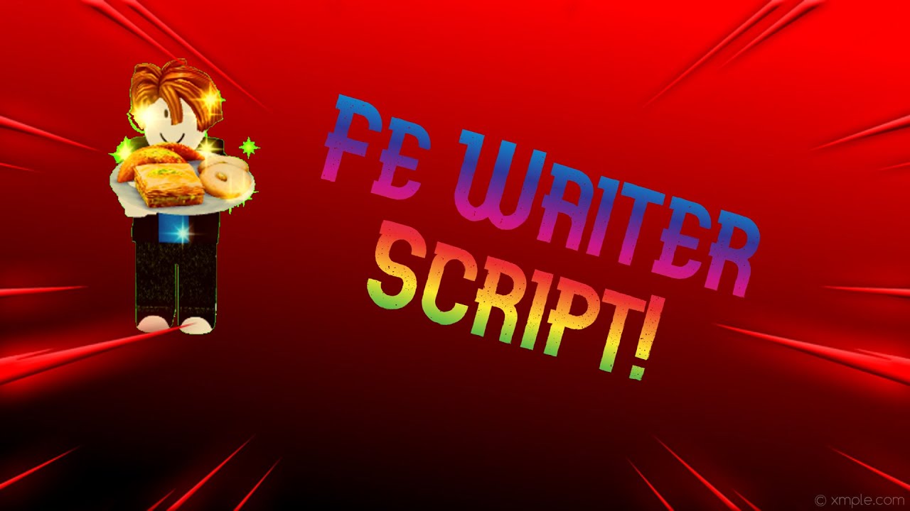 Fe Waiter Script (FLINGS) 2022 Best Script! - YouTube