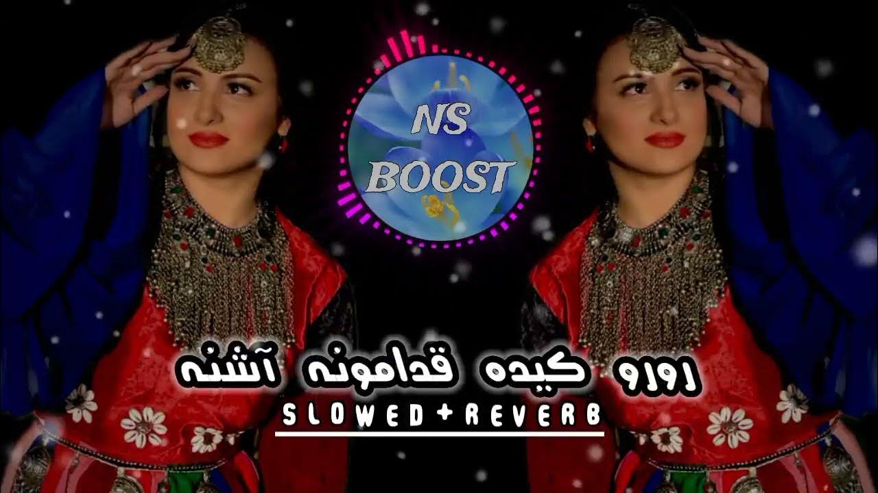Ro Ro Gdama Qadamoona ||Nazia Iqbal || Slowed+Reverb || Pashto New 2024 Song - YouTube