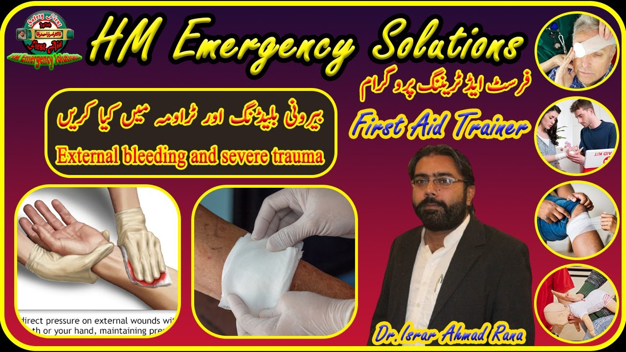 How to Treat Severe Bleeding - First Aid Training | External Bleeding ...
