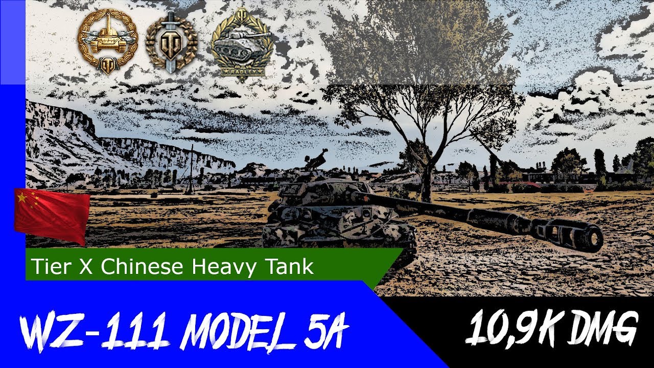 WZ-111 model 5A - Tier X Chinese Heavy Tank - YouTube