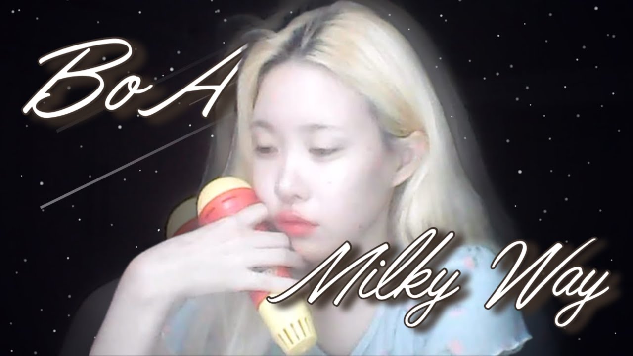 ˚ BoA(보아) - Milky Way Cover ˚ - YouTube