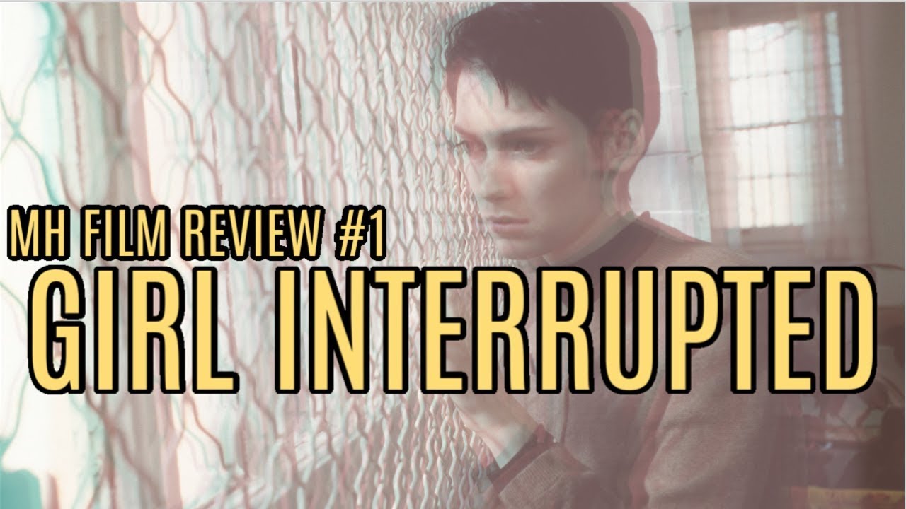 GIRL INTERRUPTED MOVIE PSYCHOLOGY (review) - YouTube