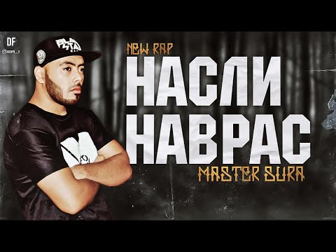 Master Sura - Насли Наврас
