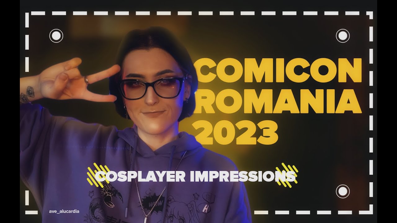 COMICON ROMANIA 2023 | THE JOURNEY OF A NONAME COSPLAYER - YouTube