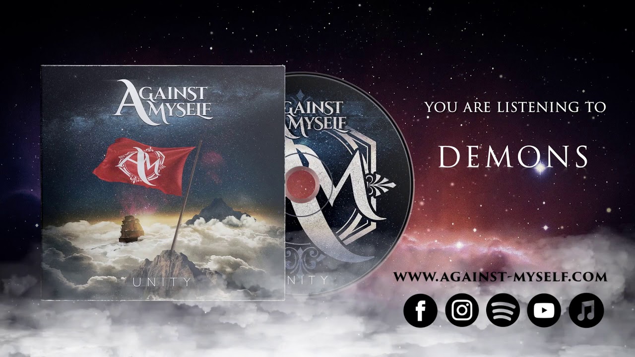 AGAINST MYSELF - Demons - YouTube