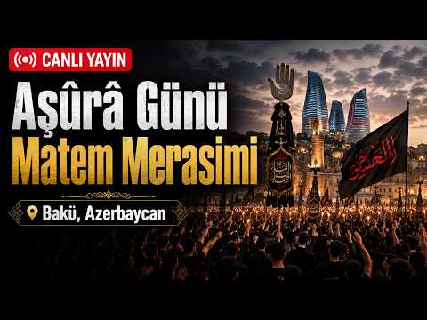 Aşûrâ Günü Matem Merasimi – Bakü, Azerbaycan
