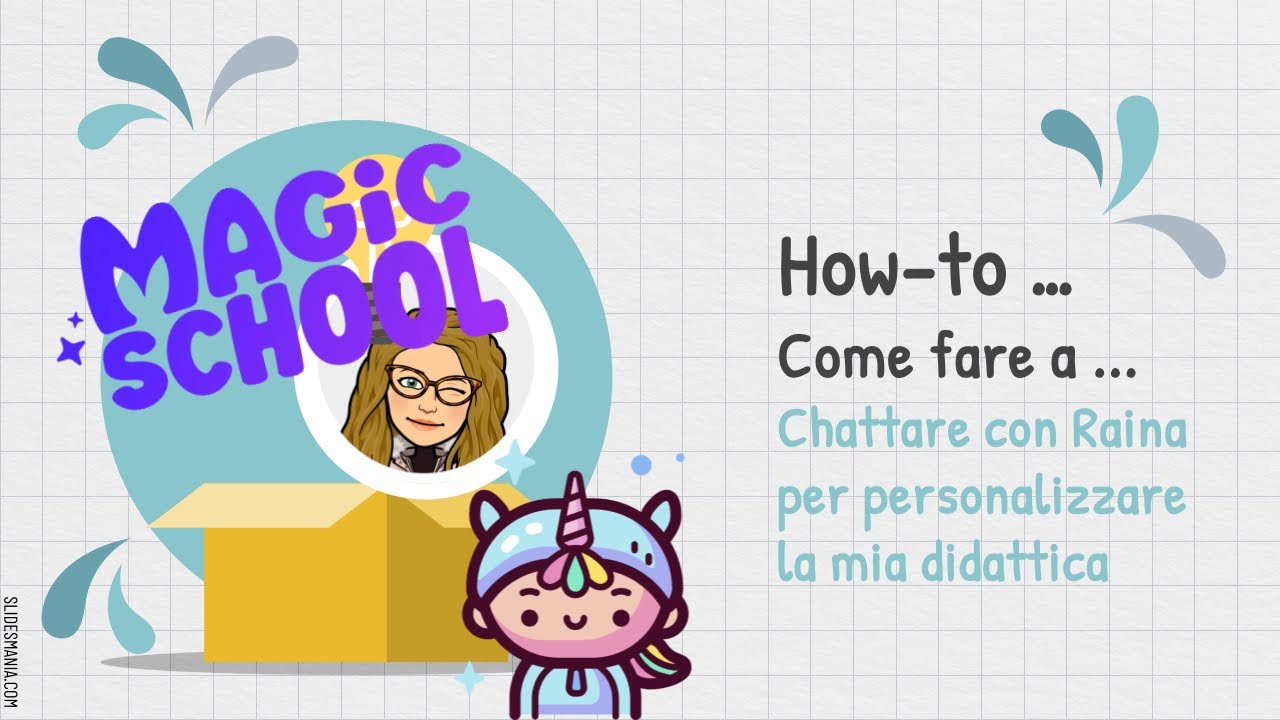 🤖 Raina di Magic School: personalizza la tua didattica con il chatbot ...
