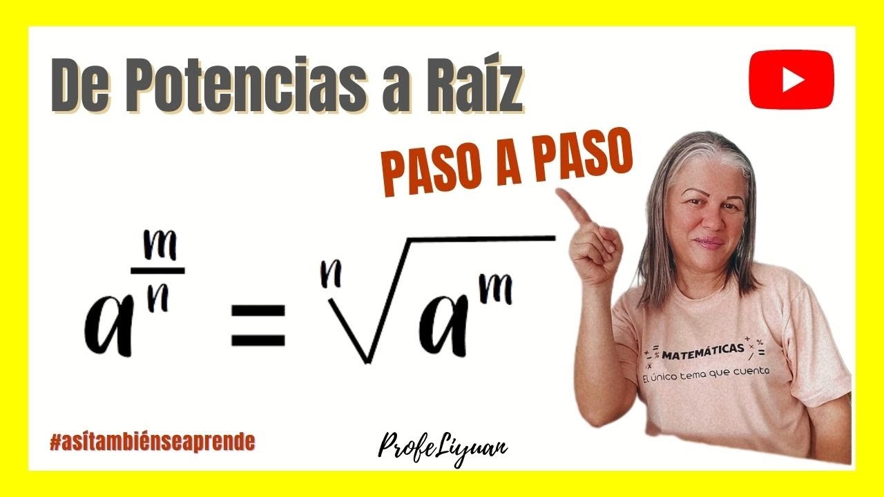 🔎Convierte Potencias 💥(Exponentes Fraccionarios)💥 en Raíz [Paso a Paso ...