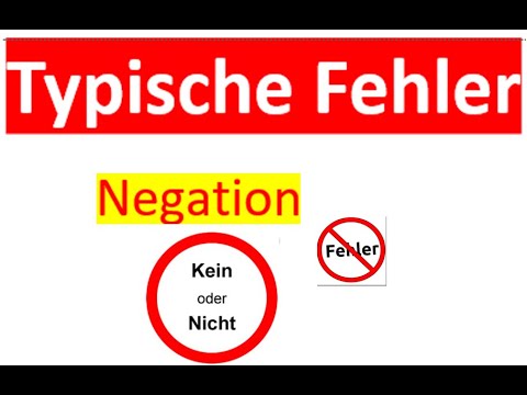 Errori tipici nella negazione tedesca (nicht / kein) (Typische Fehler ...