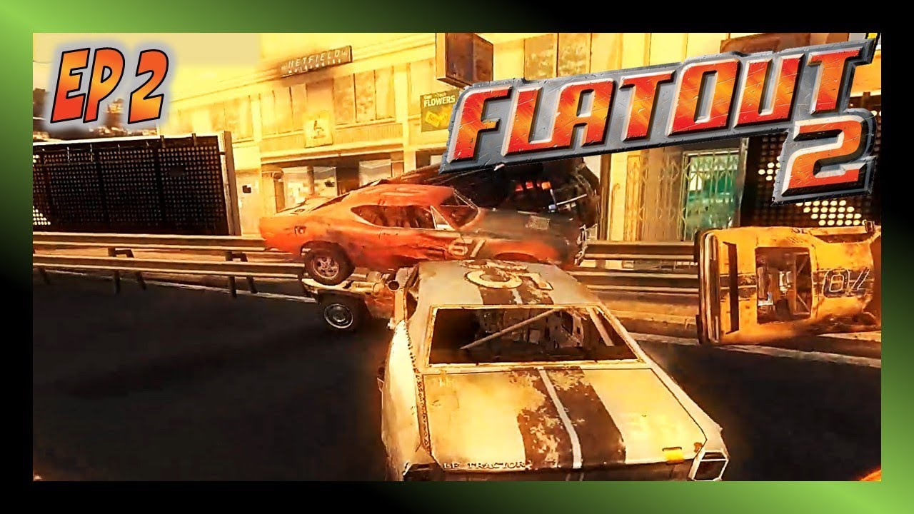 🚘FLATOUT 2 | EP 2 | PC Let's Play/Longplay Español | ¡DERBY ACABADO ...