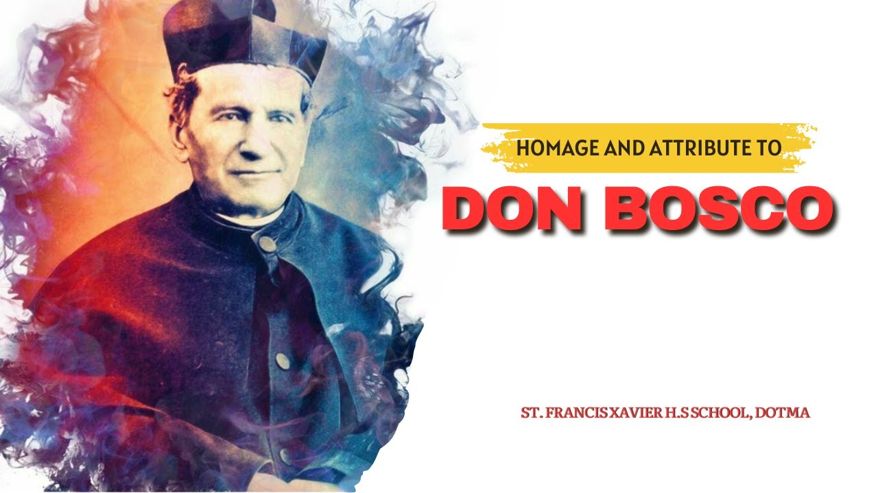 Homage to Don Bosco// Happy Feast of Don Bosco// St. Francis Xavier H.S ...