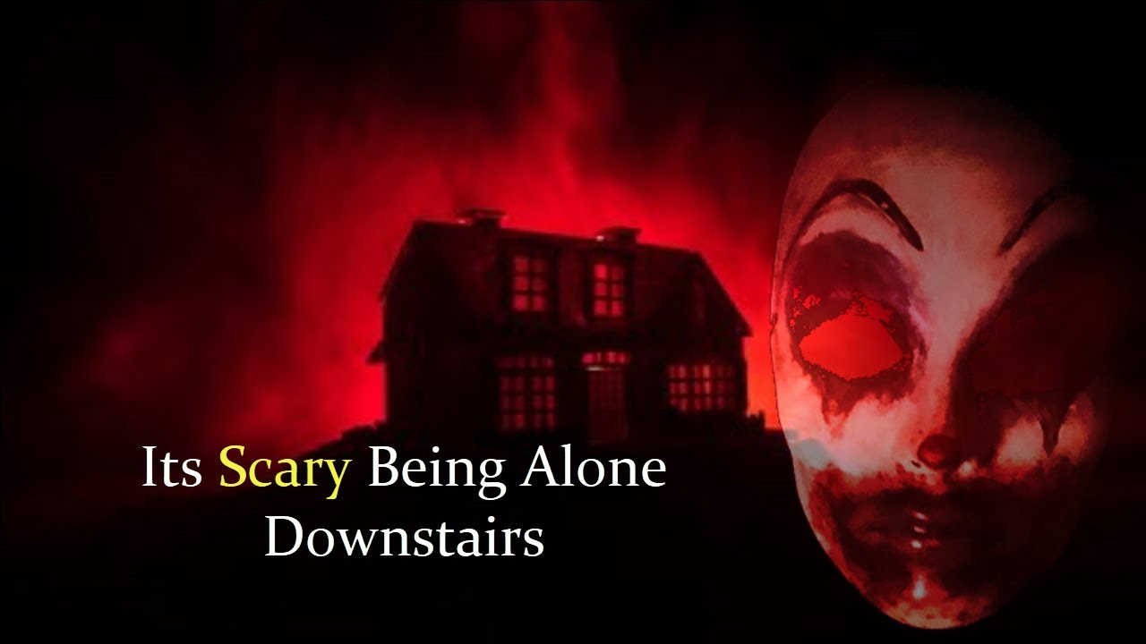 The Downstairs Of My House Is Scary At Night - YouTube