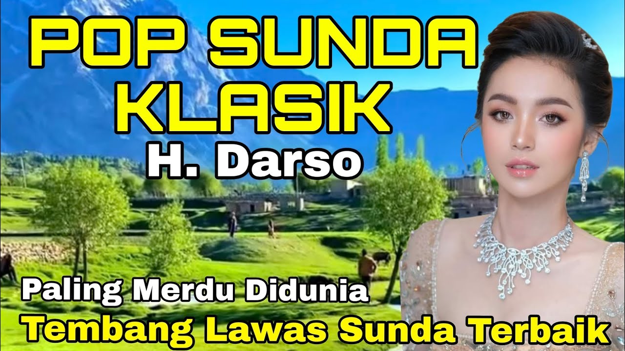 POP SUNDA KLASIK H. DARSO || TEMBANG LAWAS SUNDA TERBAIK || PALING ...