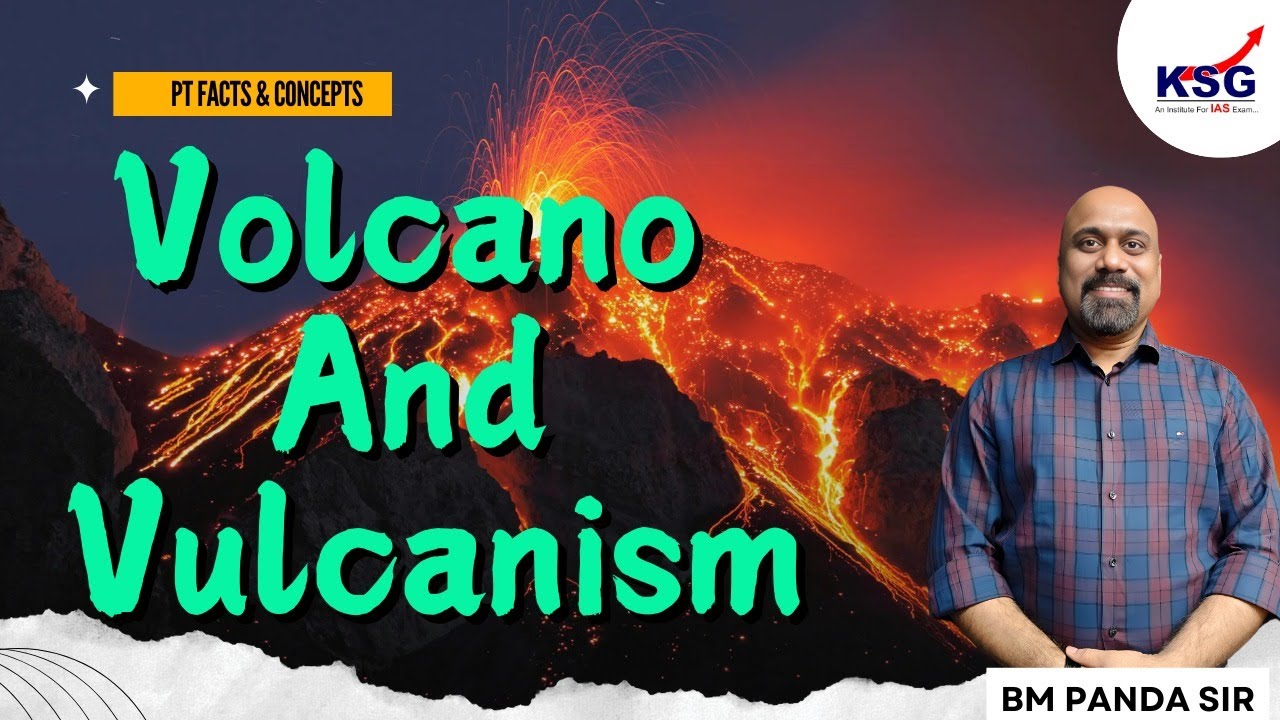PT Facts & Concepts, Volcano And Vulcanism, BM Panda Sir, Geography ...