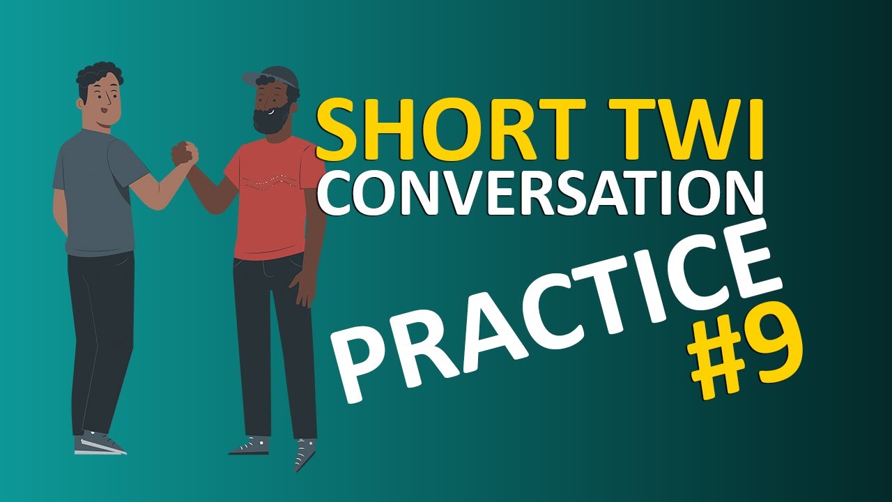 Short Twi Conversation Practice | EP#9: Getting to Know Someone ...