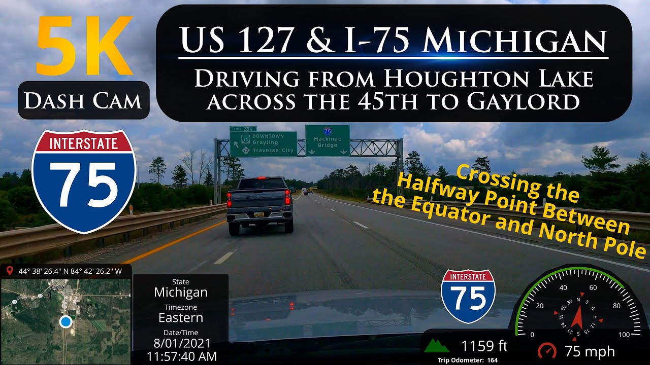 North US 127 & I-75 from Houghton Lake Across the 45th Parallel to ...