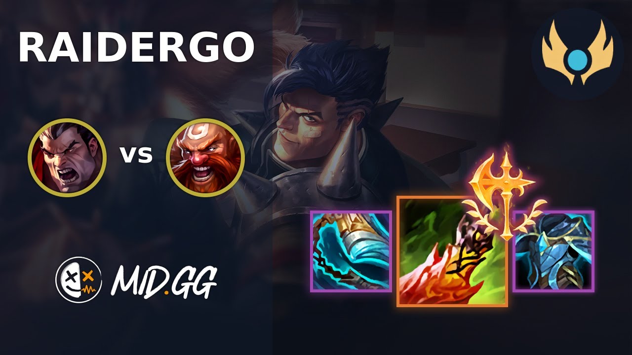 MID.GG: [ RaiderGO ] Darius TOP vs Gragas | EUW CHALLENGER | LOL Season ...