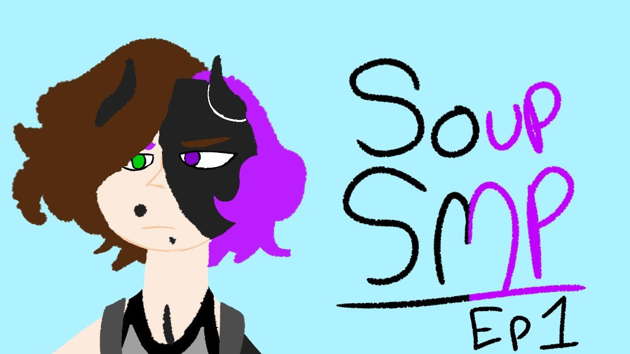Soup SMP (Ep 1) - YouTube