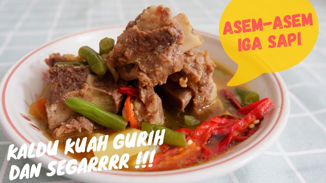 Resep Asem-Asem Iga Sapi Gurih Dan Segar | Garam Asem Iga - YouTube