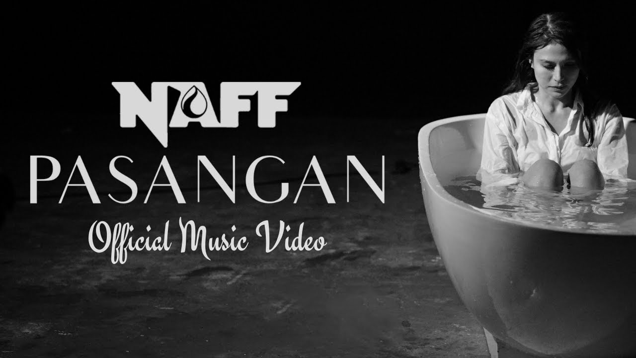 Naff - "Pasangan" (Official Music Video) - YouTube