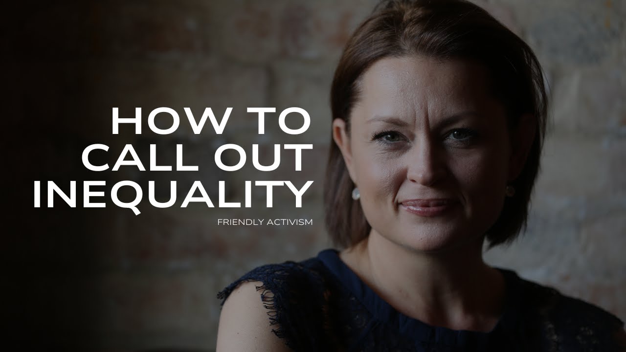 Speak Up: Calling Out Inequality with Courage + Clarity - YouTube