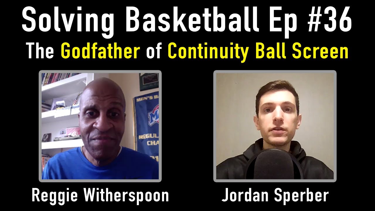 Continuity Ball Screen with Reggie Witherspoon | Solving Basketball Ep ...