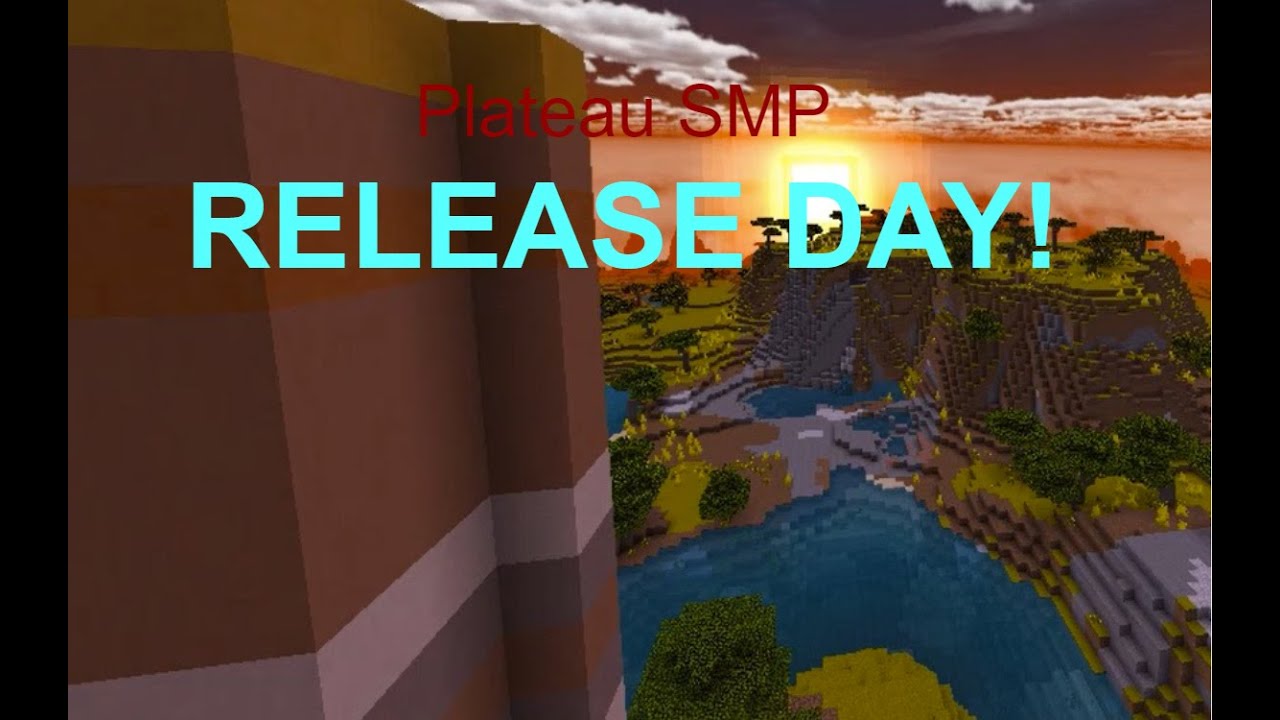 Plateau SMP Release Day! (First day on the SMP episode 1) - YouTube