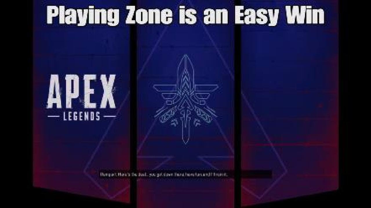 Apex Legends - Playing Zone is an Easy Win Lol - YouTube