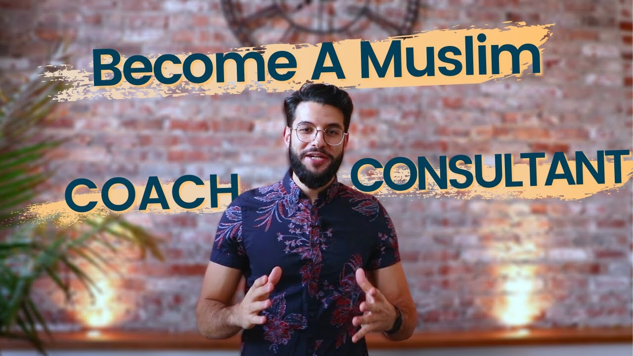 How To Become A Muslim Coach Or Consultant | An Easy 5-Step Guide - YouTube
