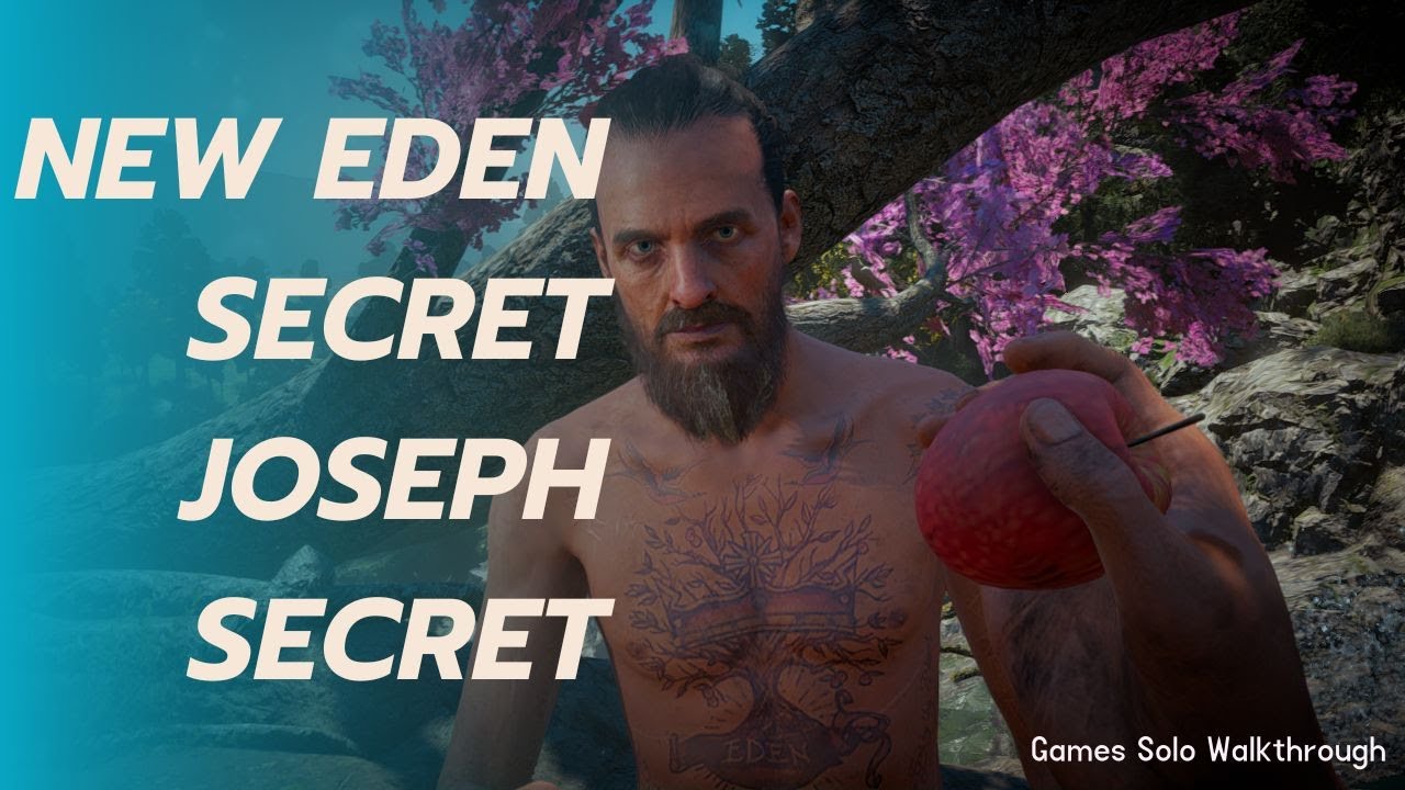 New Eden Secret | Joseph Secret | Games Solo Walkthrough | Far Cry all ...