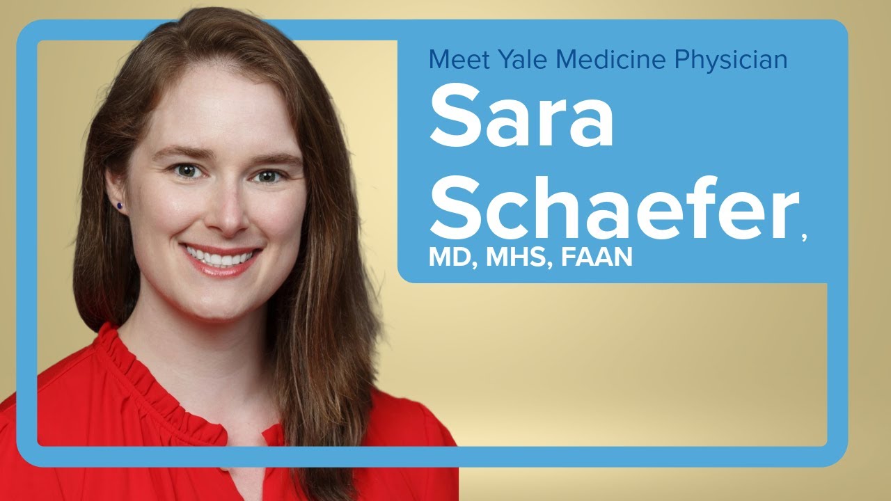 Meet Yale Medicine Neurologist Sara Schaefer, MD, MHS, FAAN - YouTube